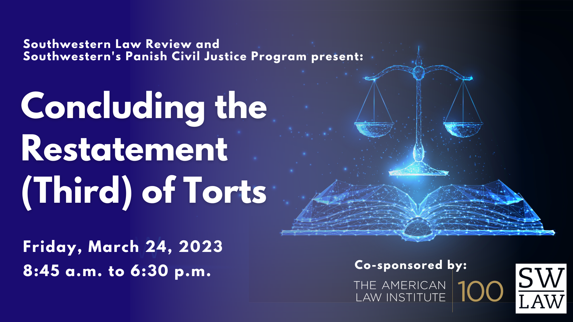 Concluding the Restatement (Third) of Torts | Southwestern Law School